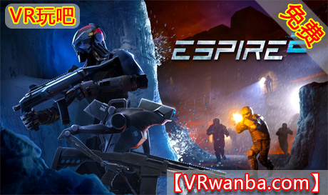 Oculus Quest 游戏《潜行射击2VR》Espire 2 VR（高速下载）VR玩吧-VR游戏破解下载网站-Quest 2 3 一体机 ...