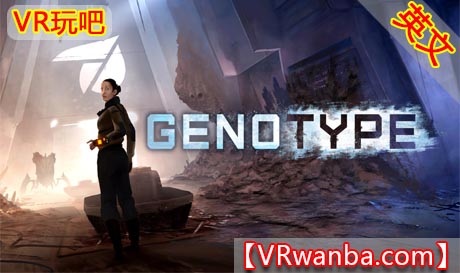 Oculus Quest 游戏《基因VR》Genotype（高速下载）VR玩吧官网|VR游戏下载网站|Quest 2 3一体机游戏|VR游戏 ...